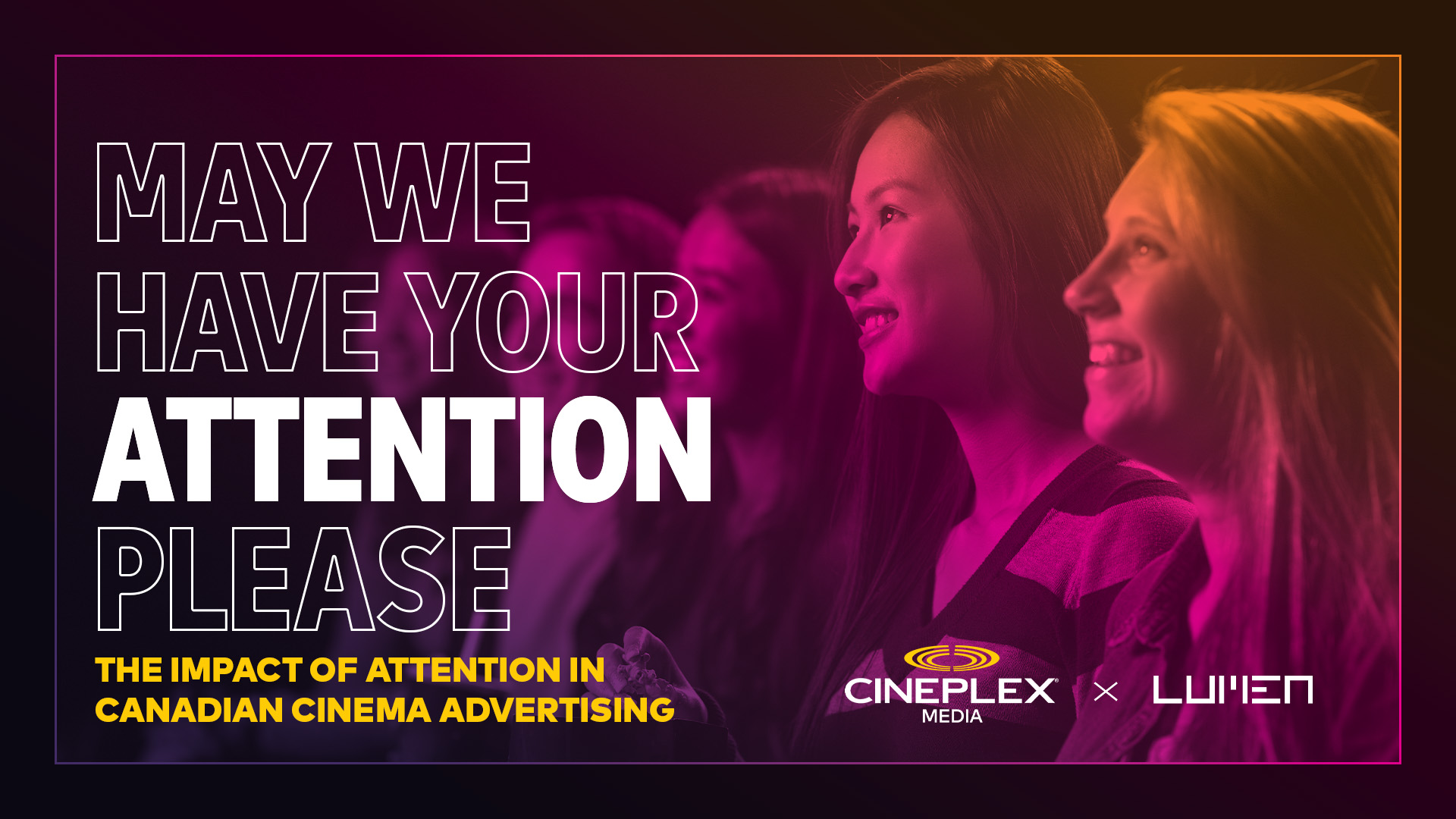 Cineplex Media Cinema Attention Study